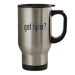 Knick Knack Gifts got lyrie? - 14oz Stainless Steel Travel Mug, Silver