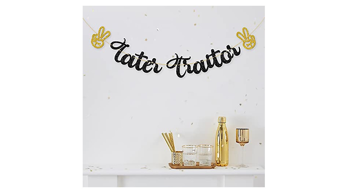 Funny Later Traitor Banner - Office Farewell Party Decor