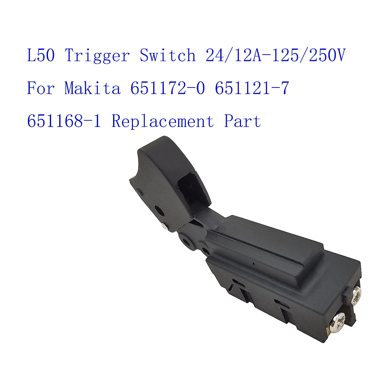 L50 Trigger Switch 24/12A-125/250V For Makita 651172-0 651121-7 651168-1 Replacement Part