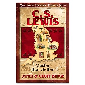 C.S. Lewis: Master Storyteller (Christian Heroes: Then & Now)