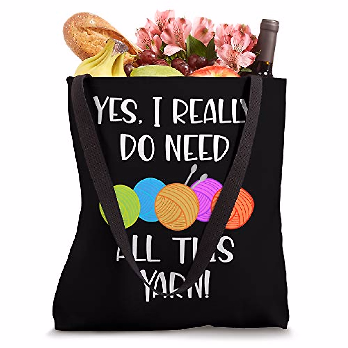Yes I really do need all this yarn Tote Bag