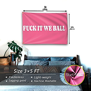 Fuck It We Ball Flag Pink 3x5 Ft Funny Man Cave Wall for Room Teen Girls Indoor Outdoor Bedroom and College Dorm Wall Decor Tapestry Gifts…