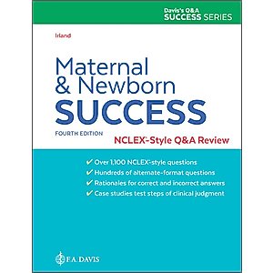 Maternal and Newborn Success: NCLEX®-Style Q&A Review