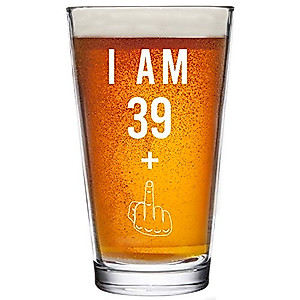 39 + One Middle Finger 40th Birthday Gifts for Men Women Beer Glass – Funny 40 Year Old Presents - 16 oz Pint Glasses Party Decorations Supplies - Craft Beers Gift Ideas for Dad Mom Husband Wife 40 th
