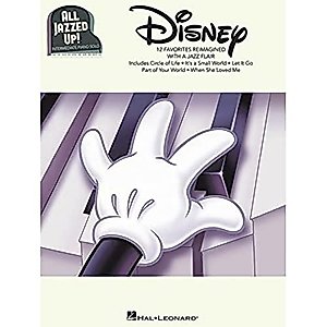 Disney - All Jazzed Up!: Intermediate Piano Solos