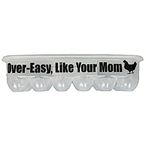 Plastic Egg Storage Containers with Lids and Custom Messages designed to make you smile! Great Gift! (Over-Easy, Like Your Mom)