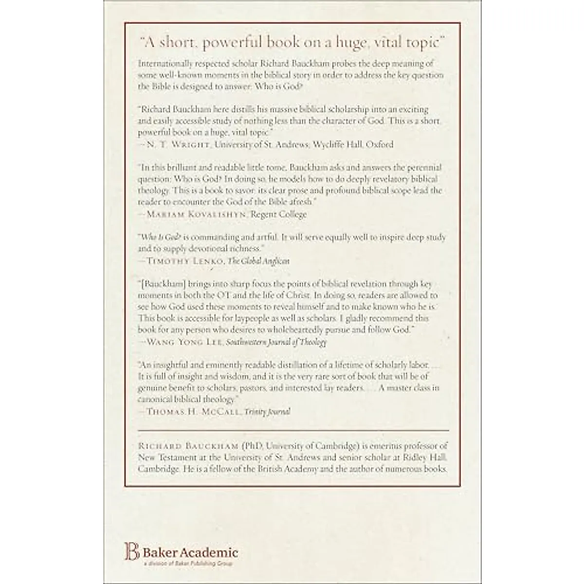 Who Is God?: Key Moments of Biblical Revelation (Acadia Studies in Bible and Theology)