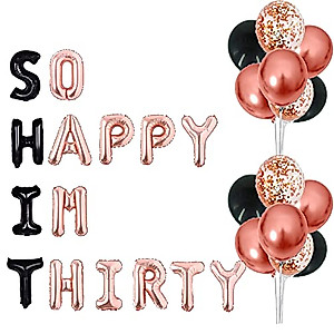 30th Birthday Ballloons, So Happy Im Thirty Balloons Black and Rose Gold, Funny 30th Birthday Balloons, 30th Birthday Banner, 30th Birthday Decorations, 30th Birthday Gift Ideas