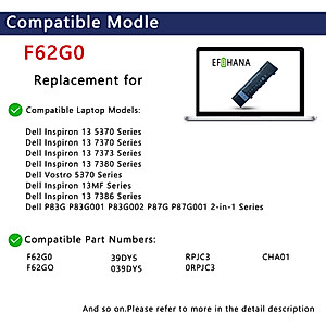 EFOHANA 39DY5 F62G0 Laptop Battery Replacement for Dell Inspiron 13 7373 7386 2-in-1 7370 7000 7380 5370 P83G P91G P83G001 Vostro 13 5370 0F62G0 RPJC3 0RPJC3 039DY5 F62GO 11.4V 38Wh 3166mAh 3-Cells