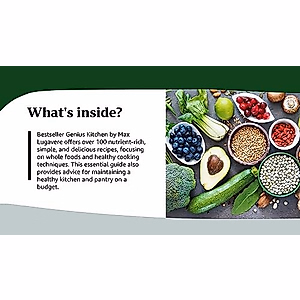 Genius Kitchen: Over 100 Easy and Delicious Recipes to Make Your Brain Sharp, Body Strong, and Taste Buds Happy (Genius Living, 3)