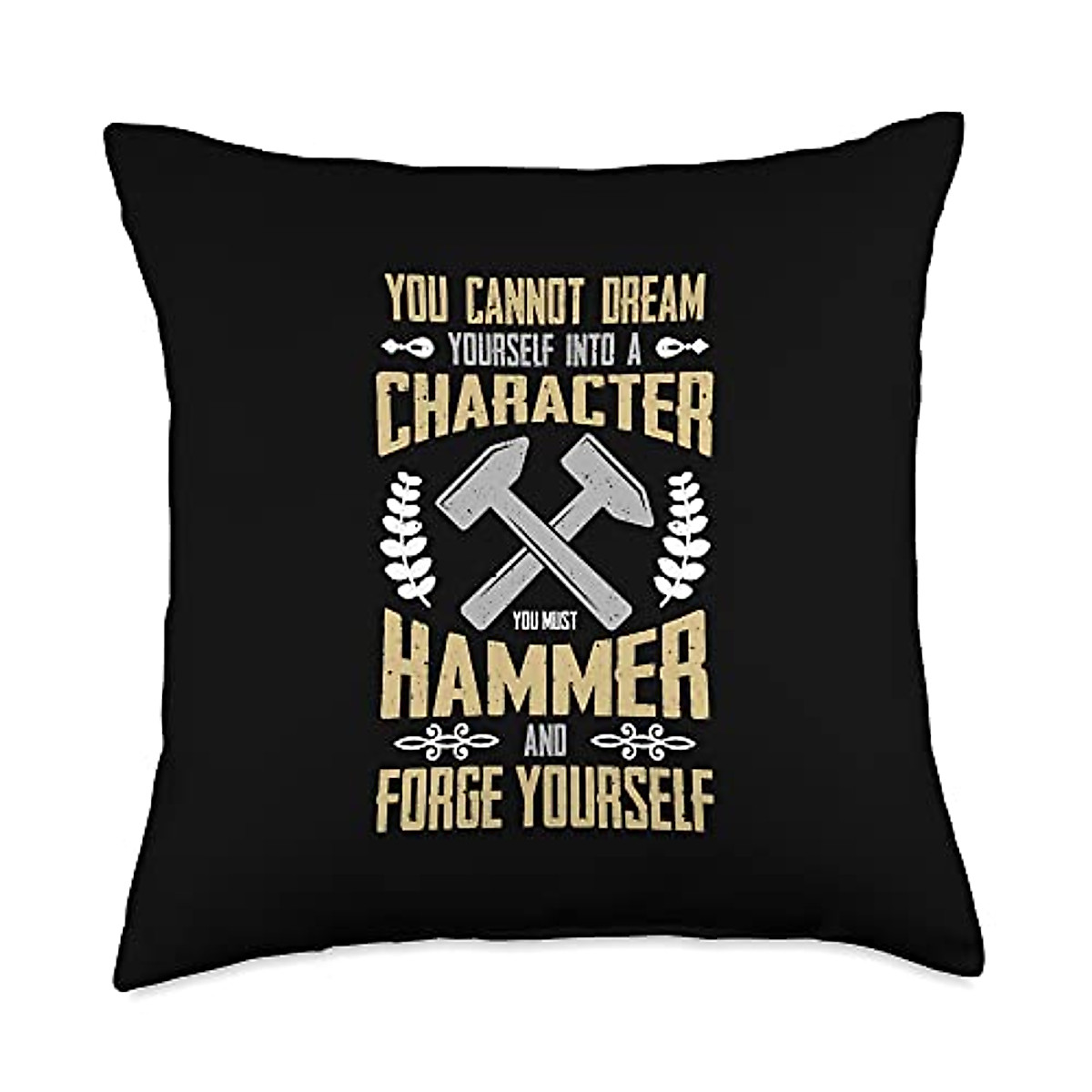 Forging Designs for Blacksmiths You Cannot Dream Yourself Into Backyard Blacksmith Forging Throw Pillow, 18x18, Multicolor
