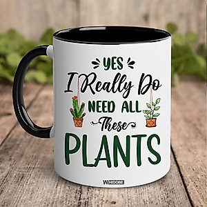 WHIDOBE Gifts For Gardeners, Gardening Mug, Gardening Gifts For Women, Men, Yes I Really Do Need All These Plants Mug, Gardner Mug, Plant Mom Mug, Plant Mug For Plant Lovers, Mom, Woman, Mothers, Dad