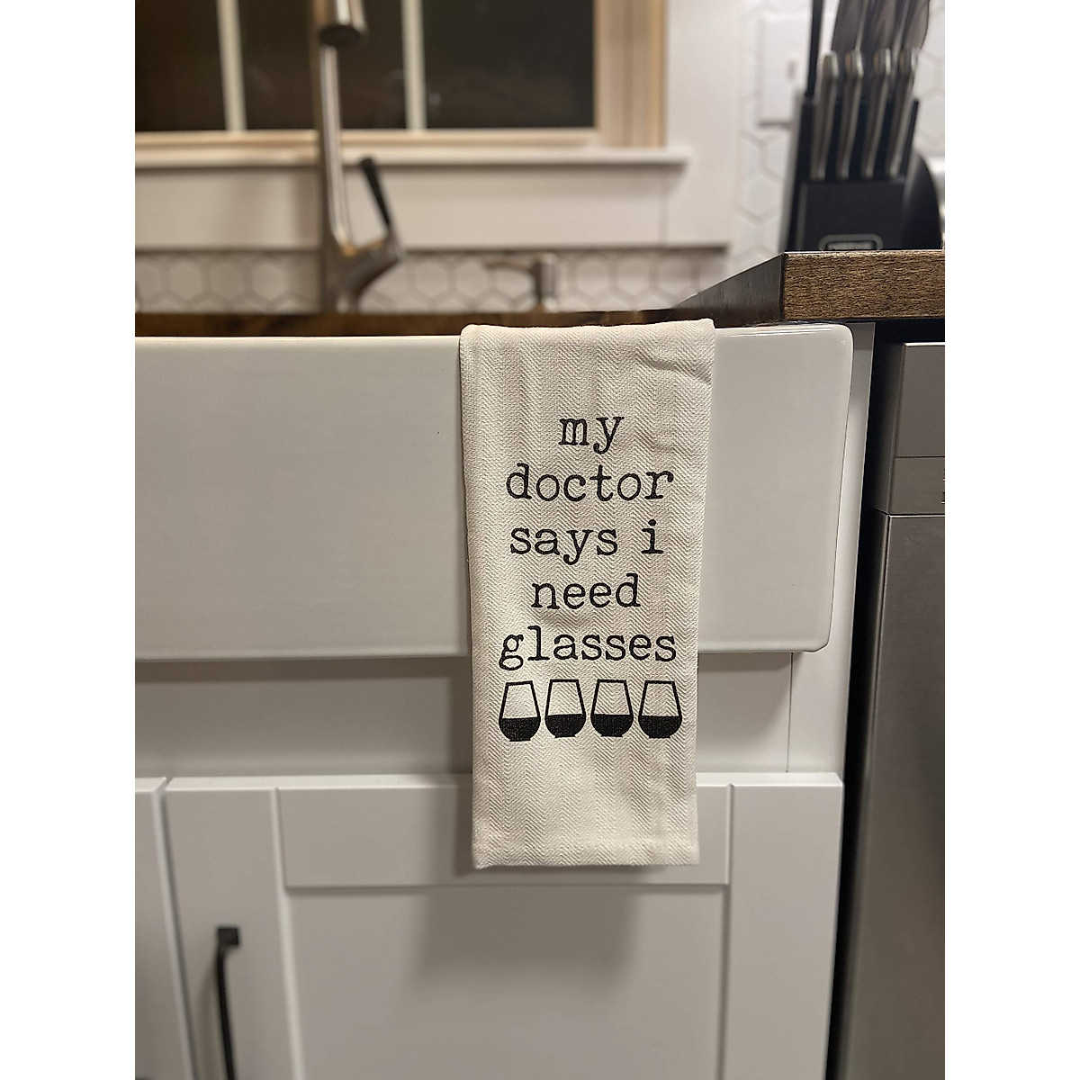 My Doctor Says I Need Glasses Funny Tea Towel