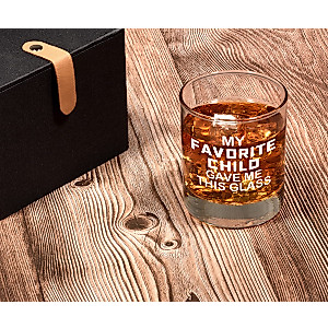 Triwol My Favorite Child Gave Me This Whiskey Glass Gifts for Men, Novelty Birthday Father's Day Gifts for Dad from Daughter Son Kids, Funny Christmas Thanksgiving Day Present ideas for Grandpa Him