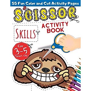 Scissor Skills Activity Book for 3-5 Years Old: Cut and Paste Animals Vehicles & Shapes Coloring Workbook Cutting Practice for Kids & Toddlers Ages 3, 4, 5 Boys & Girls