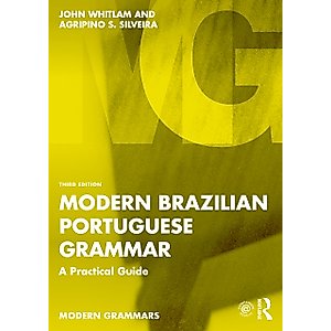 Modern Brazilian Portuguese Grammar (Modern Grammars)