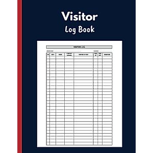 Visitor Log Book: Sign-In Register Notebook I Easily track visitors & guests I for Business, Offices, Front Desk Security, Church Groups, Nursing Homes and more