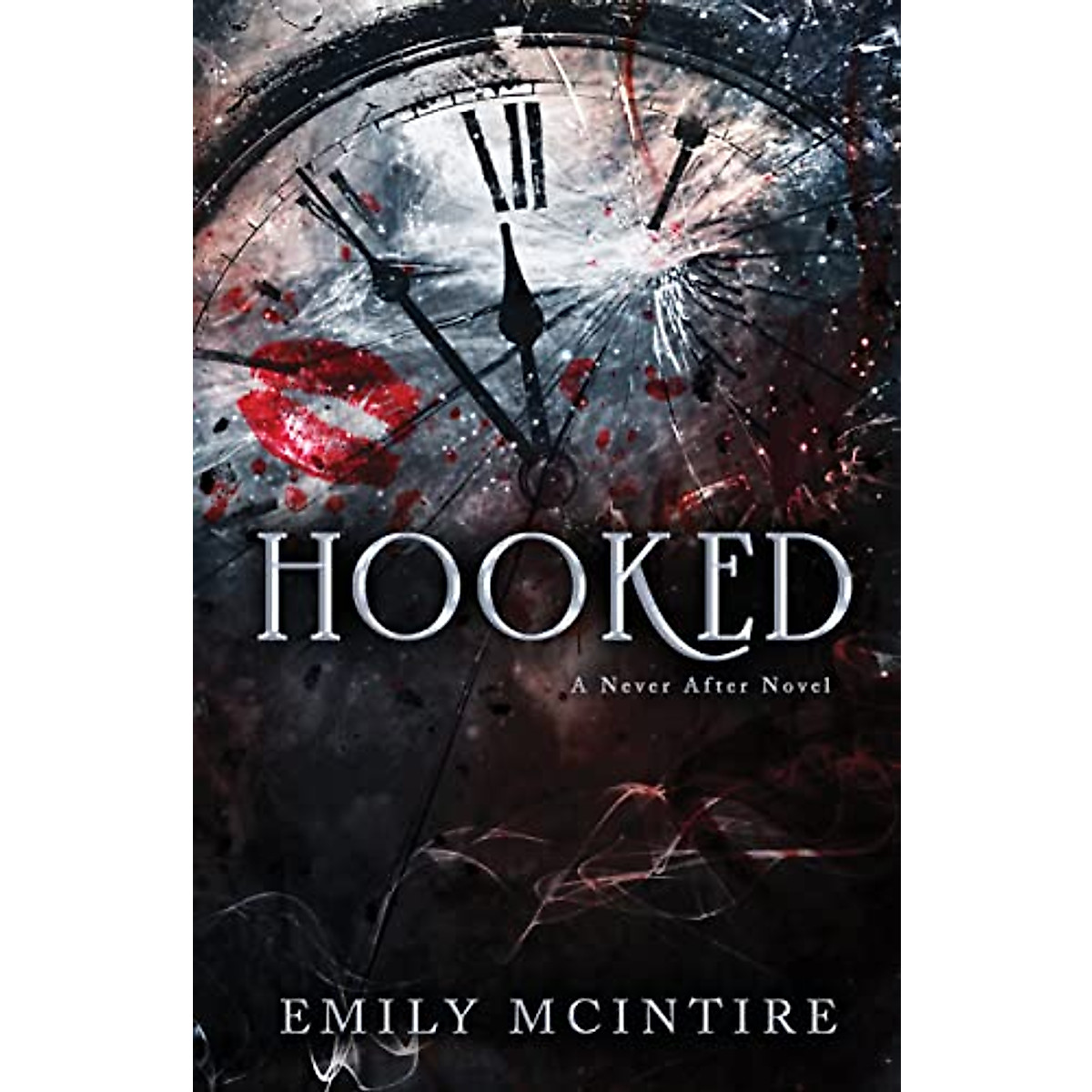Hooked: A Dark, Contemporary Romance (Never After Series)