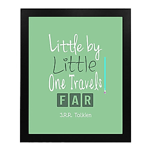 Little By Little One Travels Far- Inspirational J.R.R. Tolkien Quotes Wall Art Print - 'Small Steps' Motivational Wall Art Decor For Home Decor, Office Decor, Library & School Decor, Unframed - 8x10"