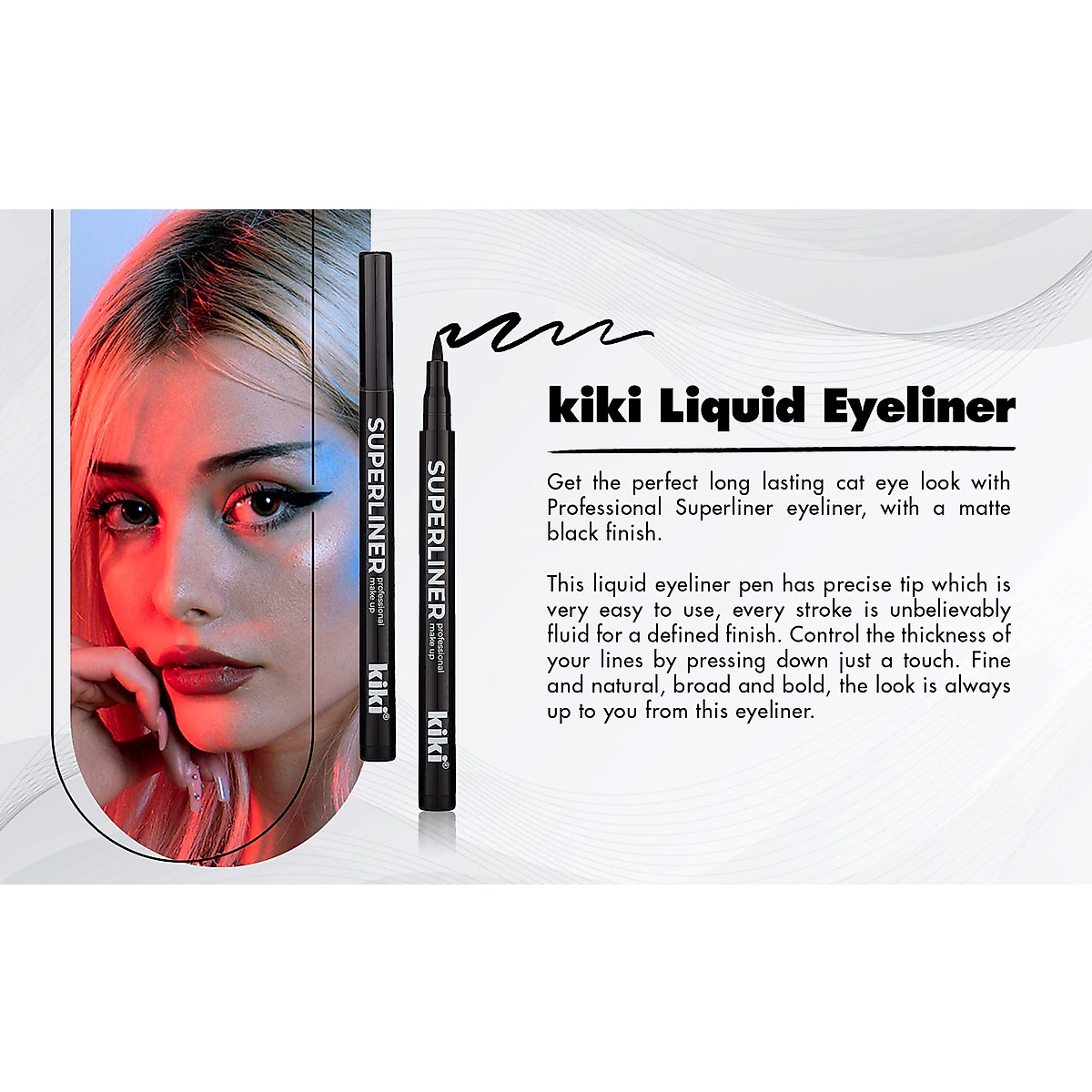 kiki Superliner Liquid Eyeliner Pen Black, Smudge proof All Day Vegan Formula, Cruelty Free Smudge Proof All Day