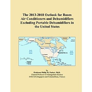 The 2013-2018 Outlook for Room Air Conditioners and Dehumidifiers Excluding Portable Dehumidifiers in the United States