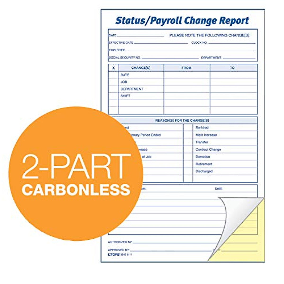 TOPS Employee Status/Payroll Change Report, 2-Part, Carbonless, 50 ST/PK (3840) - White/Canary