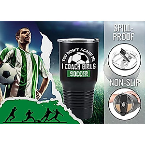 Onebttl Soccer Coach Gifts, Funny Gift Idea for Appreciation, Christmas, Birthday, 30oz Stainless Steel Insulated Travel Mug - I Coach Girls Soccer