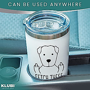 Gifts for Dog Lovers Funny - Fetch These 20oz Travel Coffee Mug/Tumbler - Funny and Unique Gift Idea for Dog Lovers, Dog Dad, Mom, Men, Women, This, Owners, Fathers Day