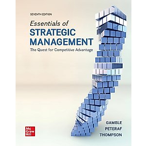 Loose-Leaf Essentials of Strategic Management: The Quest for Competitive Advantage