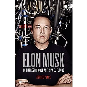 Elon Musk: El empresario que anticipa el futuro
