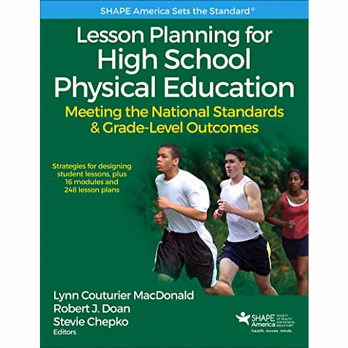 Lesson Planning for High School Physical Education: Meeting the National Standards & Grade-Level Outcomes (SHAPE America set the Standard)