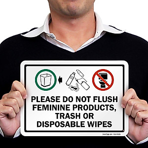 SmartSign 7 x 10 inch “Please Do Not Flush Feminine Products, Trash Or Disposable Wipes” Bathroom Etiquette Sign, 55 mil HDPE Plastic, Multicolor, Made in USA