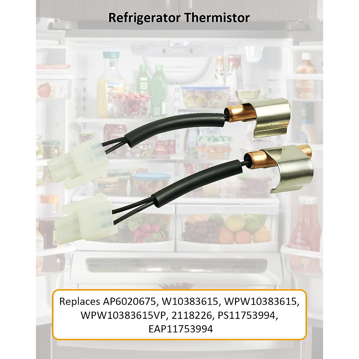 W10383615 Refrigerator Thermistor With Clip Fits for Whirlpool Refrigerator Replaces WPW10383615VP 2118226 PS11753994 AP6020675 2Pack