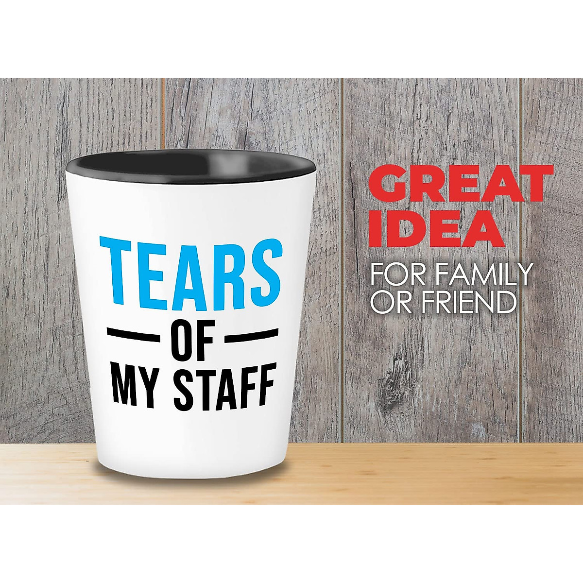 Bubble Hugs Funny Sarcasm Shot Glass 1.5oz - Tears Of My Staff - Sarcastic Boss Manager Supervisor Coworker Adult Humor Hilarious Sneering Jokes