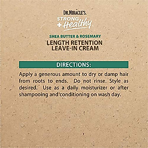 Dr.Miracle's Strong & Healthy Length Retention Leave In Cream. Contains Shea Butter, Rosemary and Grapeseed oil 12 oz