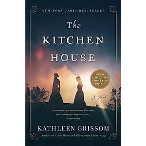 The Kitchen House: A Novel