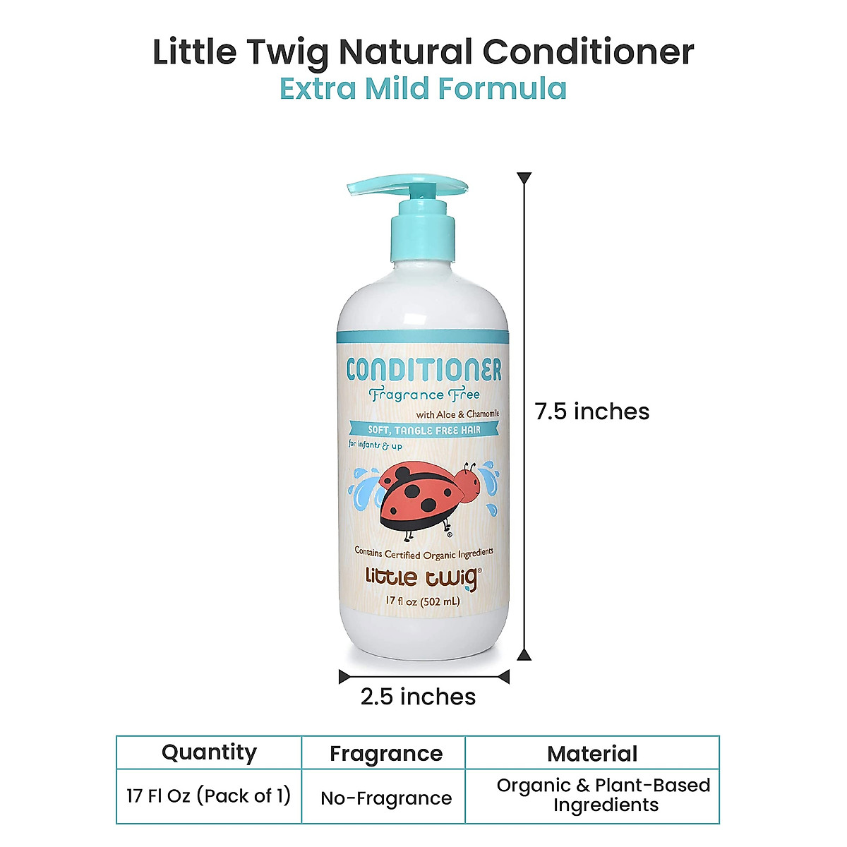 Little Twig Hair Conditioner, Natural Conditioner with Plant Derived Formula, Contains Essential Oils and Extracts, Suitable for Whole Family, Fragrance-Free, 17 fl oz.