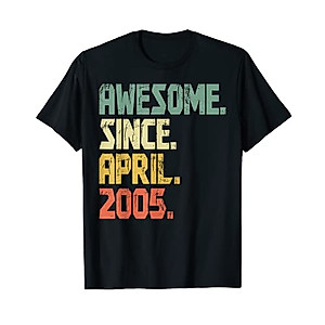 Funny 18 Years old Shirt Boys Girls Awesome Since April 2005 T-Shirt
