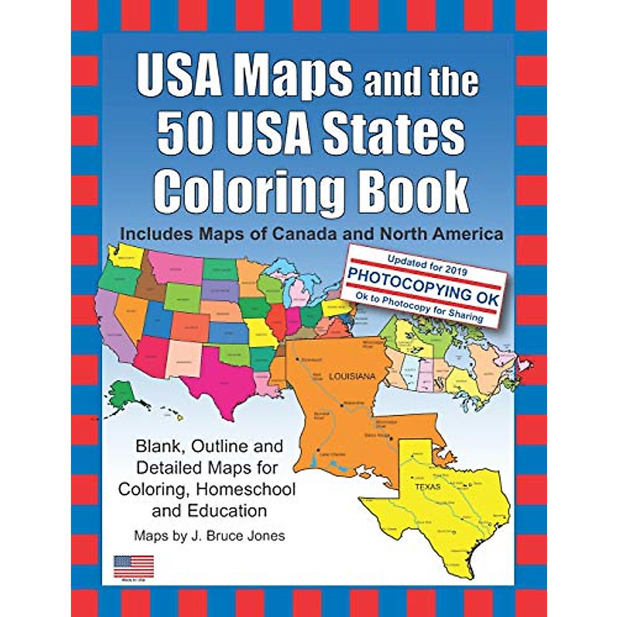 USA Maps and the 50 USA States Coloring Book: Includes Maps of Canada and North America