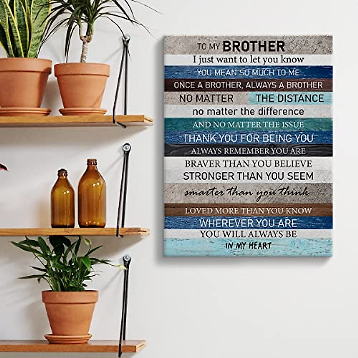 Moiol Canvas Wall Art for Brother Gift, Rustic to My Brother Always Remember You are Braver from Sister Brother Print Framed Poster 12 x 15 inch Painting Decoration for Home Bedroom