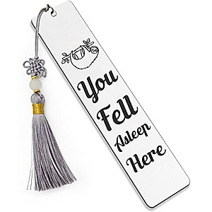 Ptzizi You Fell Asleep Here Inspirational Metal Engraved Bookmark Clip with Tassel for Friends Teachers Students Book Lovers Retirement Teacher's Day Graduation Christmas Anniversary Birthday Gifts