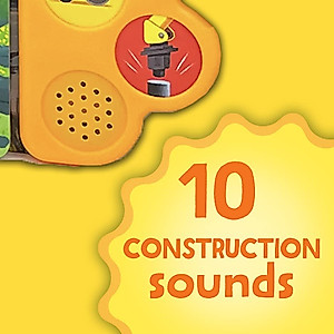Dig It! Dump It! Build It! 10-Button Sound Book for Little Construction Lovers, Ages 2-7