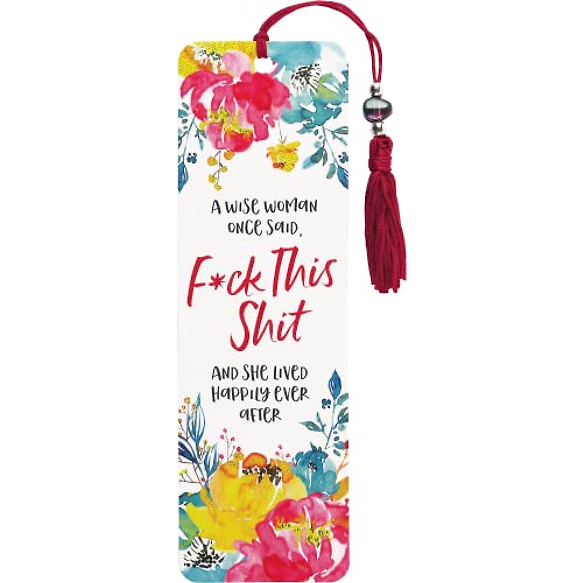 A Wise Woman Once Said Beaded Bookmark