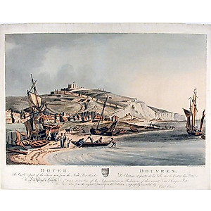 Dover, The Castle & part of the Town seen from the North Pier Head. Douvres. Le ChΓteau et partie de la Ville... To J. Spencer Smith Esqr. F.R.S. F.S.A. One of the Representatives in Parliament of the ancient Town & Cinque Port. This view taken from an or