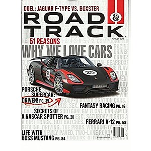 ROAD & TRACK, AUGUST, 2013 (51 REASONS WHY WE LOVE CARS * FANTASY RACING)