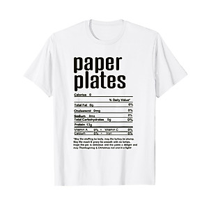 Thanksgiving Christmas Paper Plates Nutritional Facts T-Shirt