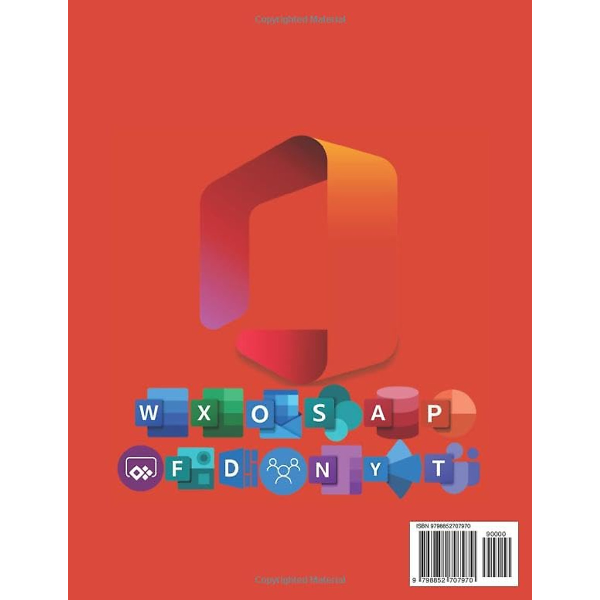 Microsoft Office 365 Guide for Beginners: The Complete Manual for Mastering Office (Includes Excel, Word, PowerPoint, OneNote, Access, Outlook, SharePoint, Publisher, Teams, and OneDrive)