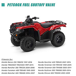 Fuel Petcock Gas Tank ON OFF Valve for Honda TRX350 TRX400 TRX420 Rancher TRX400 TRX450 TRX500 Foreman TRX500 Rubicon TRX650 Rincon TRX250 Recon TRX250EX with Replace # 16950-HN7-003 16950-HM8-003