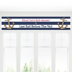 Big Dot of Happiness Last Sail Before the Veil - Nautical Bridal Shower and Bachelorette Party Decorations Party Banner