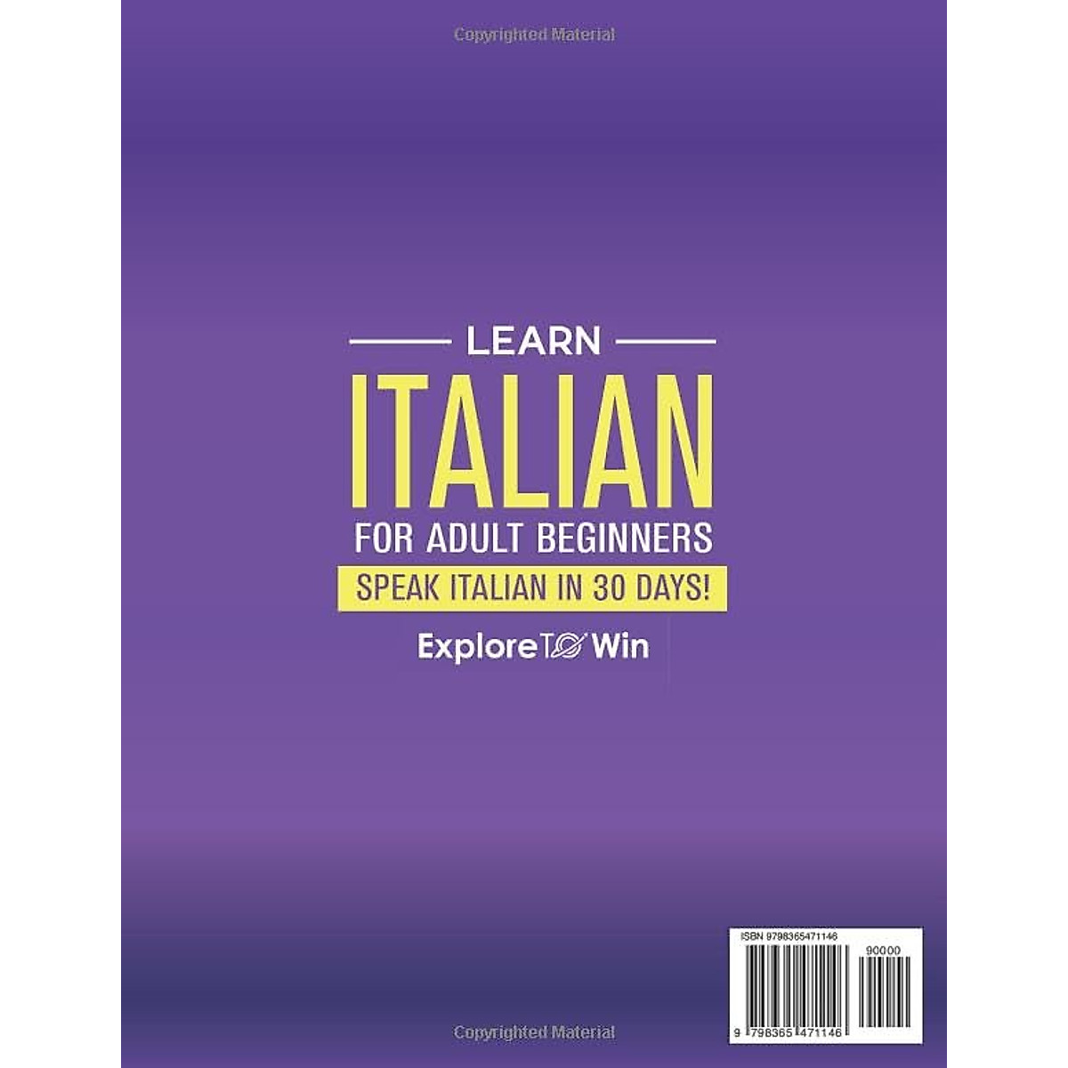 Learn Italian For Adult Beginners: 3 Books in 1: Speak Italian In 30 Days!